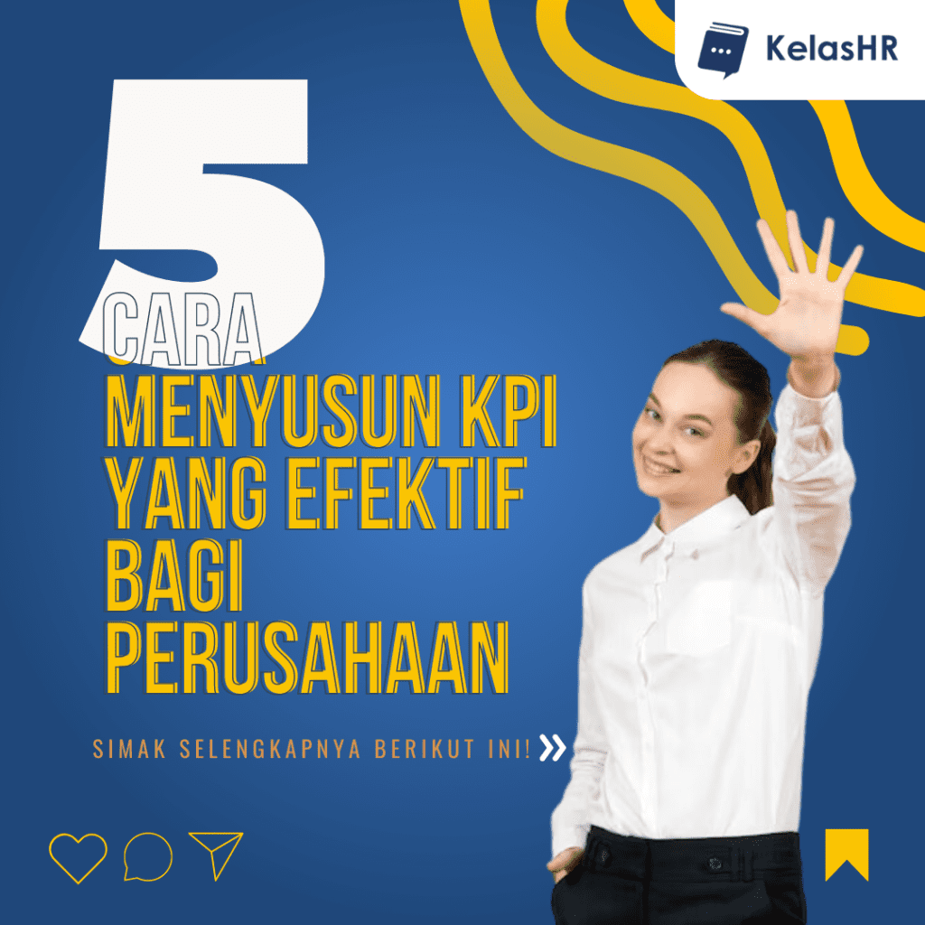 5 Cara Menyusun KPI yang Efektif Bagi Perusahaan, Simak Selengkapnya ...