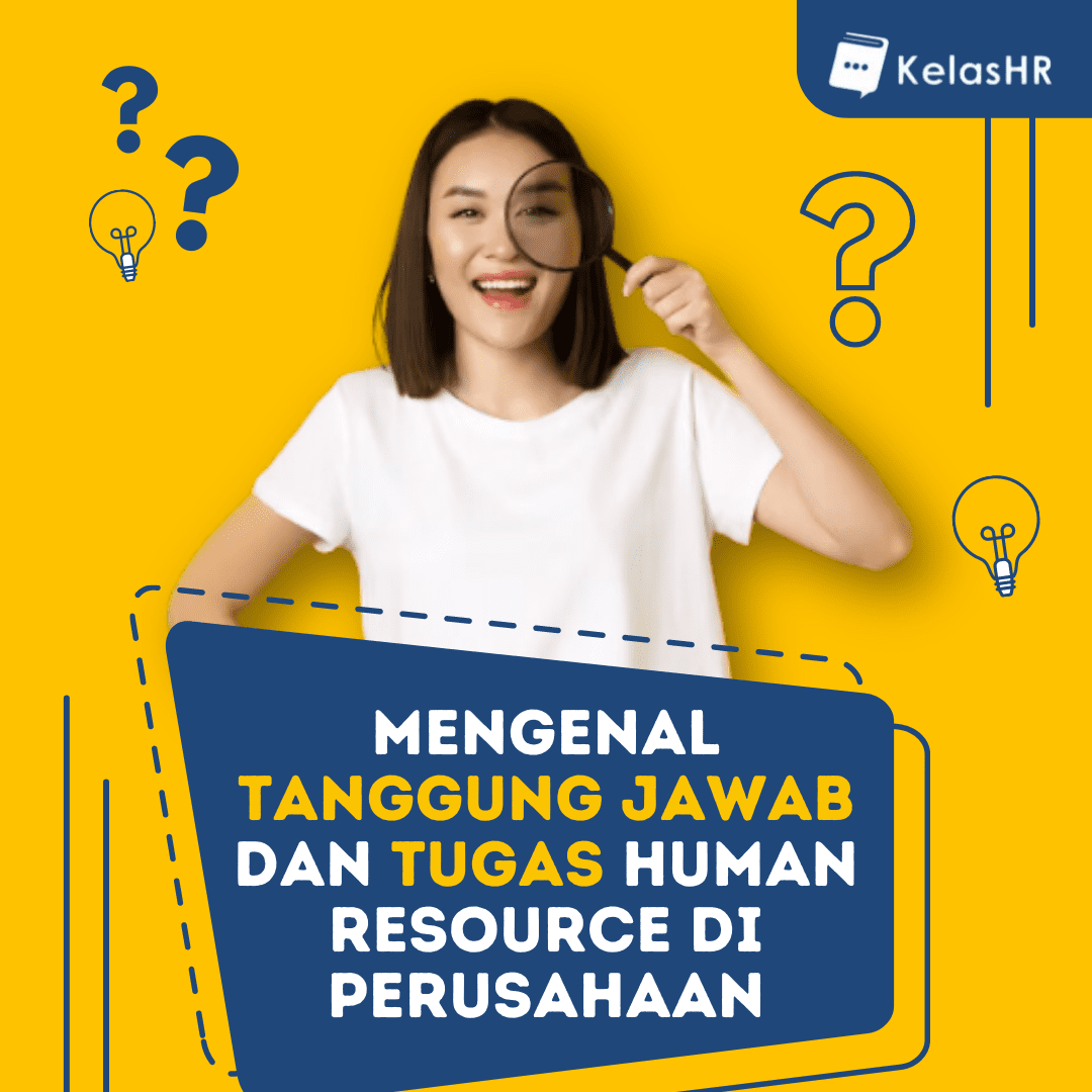 Seberapa Penting HR? Ini Dia 6 Tugas Human Resource yang Punya Peran Besar