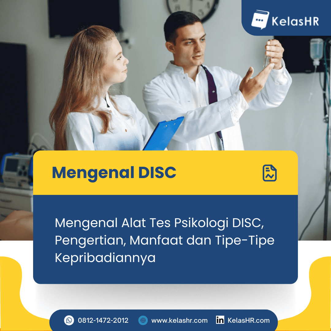 Mengenal Alat Tes Psikologi DISC, Pengertian, Manfaat dan Tipe-Tipe ...