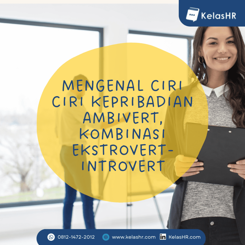 Mengenal Ciri Ciri Kepribadian Ambivert, Kombinasi Ekstrovert-Introvert ...
