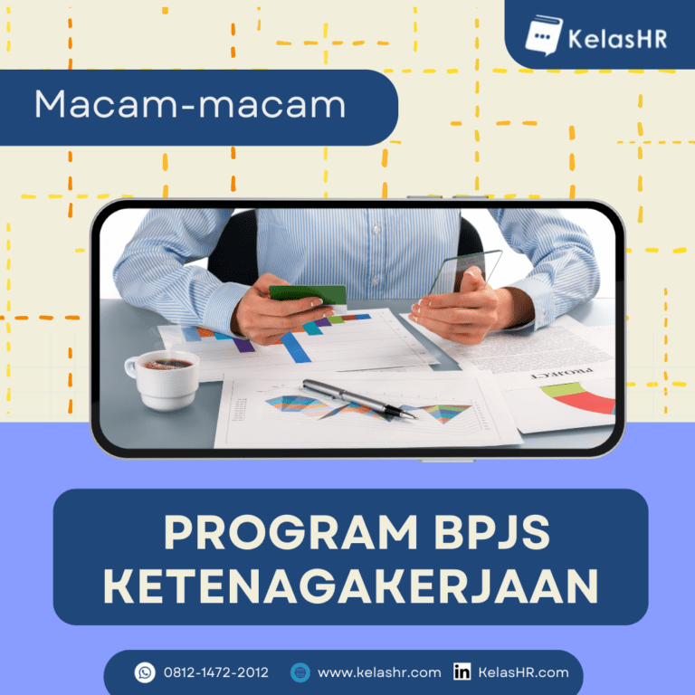 Macam-macam Program BPJS Ketenagakerjaan, Lengkap! - Kelas HR