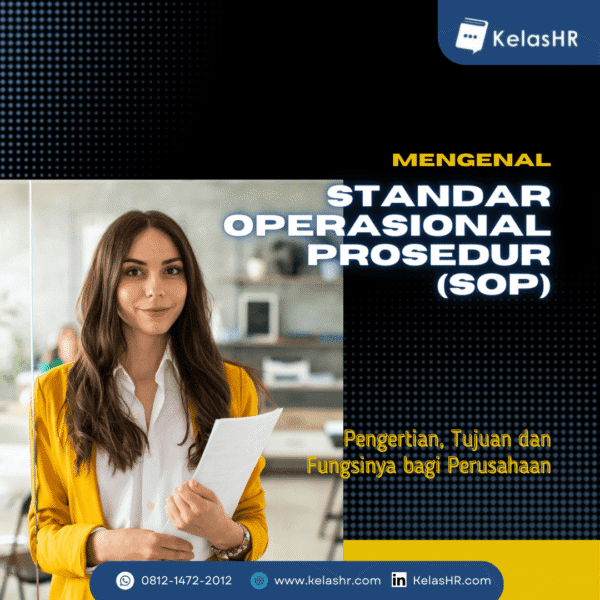 Mengenal Standar Operasional Prosedur (SOP), Pengertian, Tujuan dan ...