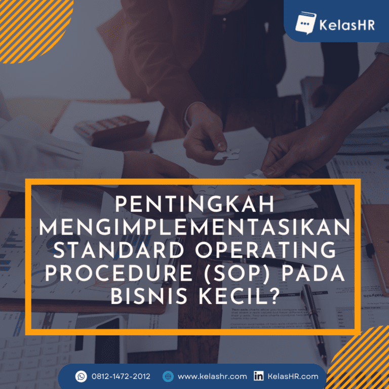 Pentingkah Mengimplementasikan Standard Operating Procedure (SOP) Pada ...