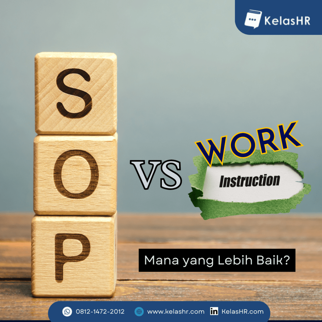 Standard Operating Procedure (SOP) Vs. Work Instruction: Mana yang ...