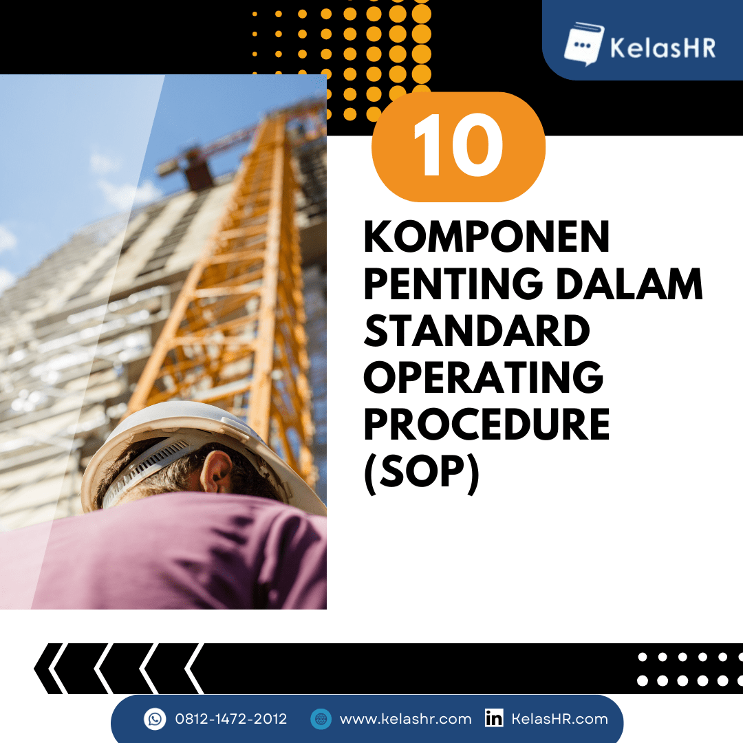 10 Komponen Penting dalam Standard Operating Procedure (SOP) - Kelas HR