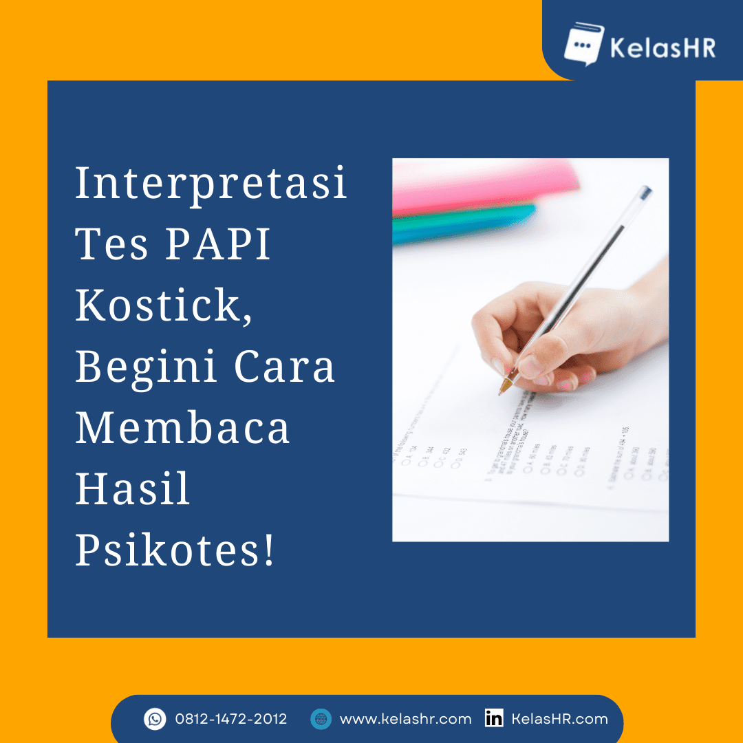 Interpretasi Tes PAPI Kostick, Begini Cara Membaca Hasil Psikotes ...