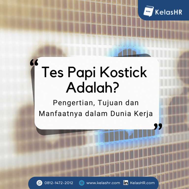 Tes Papi Kostick Adalah? Pengertian, Tujuan dan Manfaatnya dalam Dunia ...