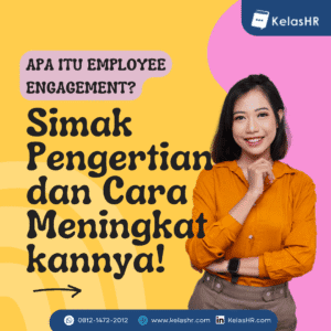 Apa Itu Employee Engagement? Simak Pengertian dan Cara Meningkatkannya ...