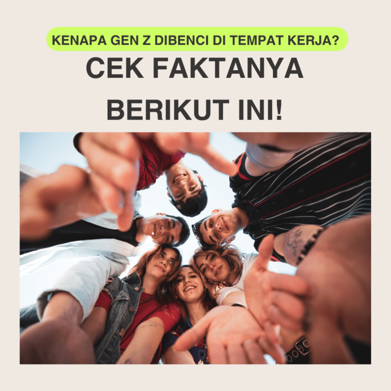 Kenapa Gen Z Dibenci di Tempat Kerja? Cek Faktanya Berikut Ini! - Kelas HR