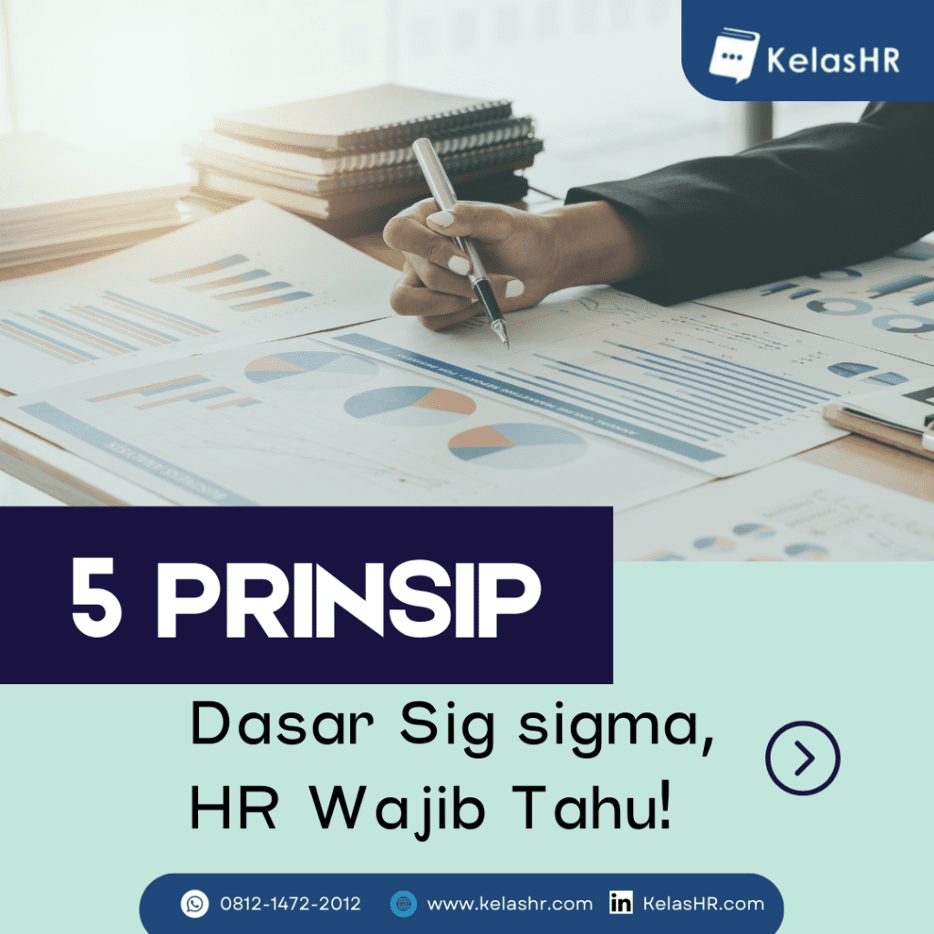 5 Prinsip Dasar Six sigma, HR Wajib Tahu! - Kelas HR