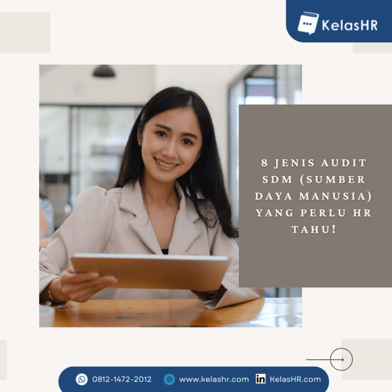 8 Jenis Audit SDM (Sumber Daya Manusia) yang Perlu HR Tahu! - Kelas HR