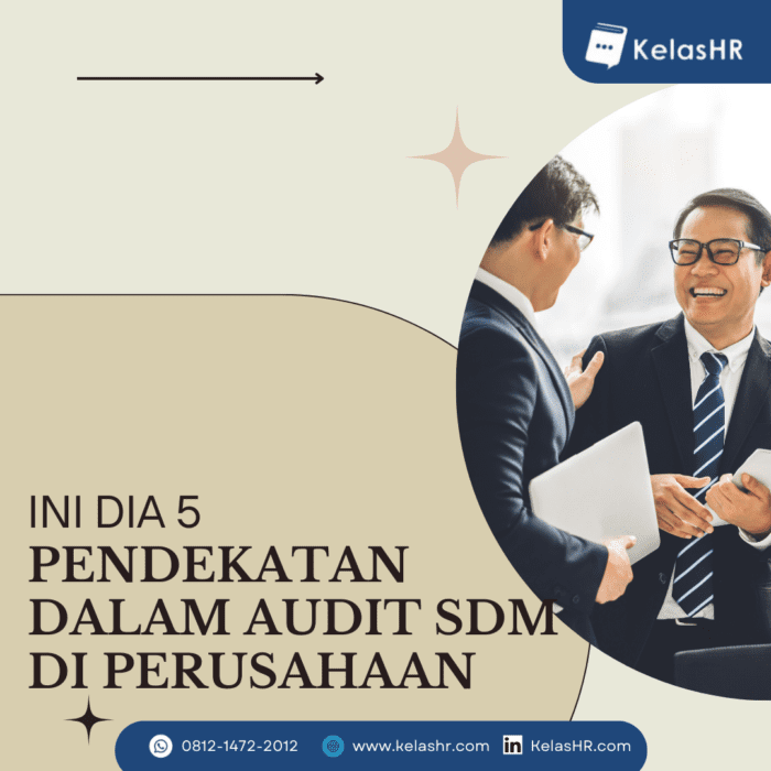 Ini Dia 5 Pendekatan dalam Audit SDM di Perusahaan – Kelas HR