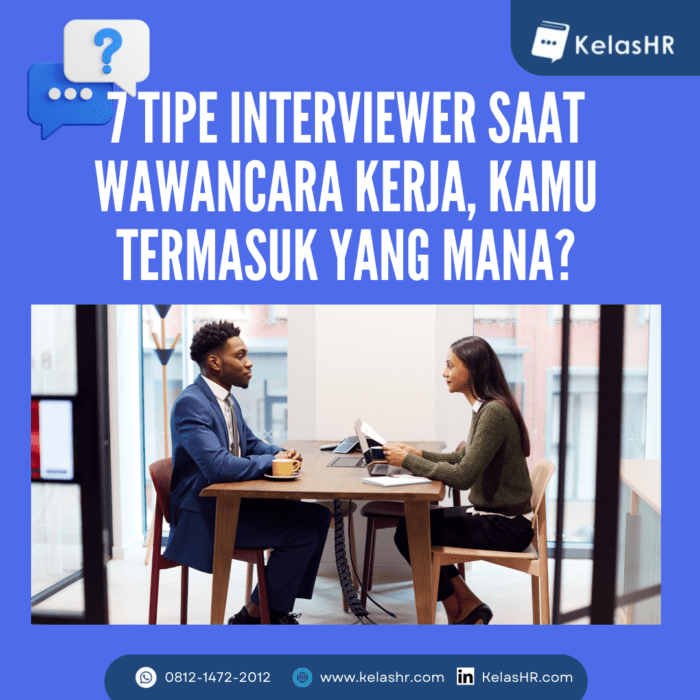 7 Tipe Interviewer Saat Wawancara Kerja, Kamu Termasuk yang Mana ...