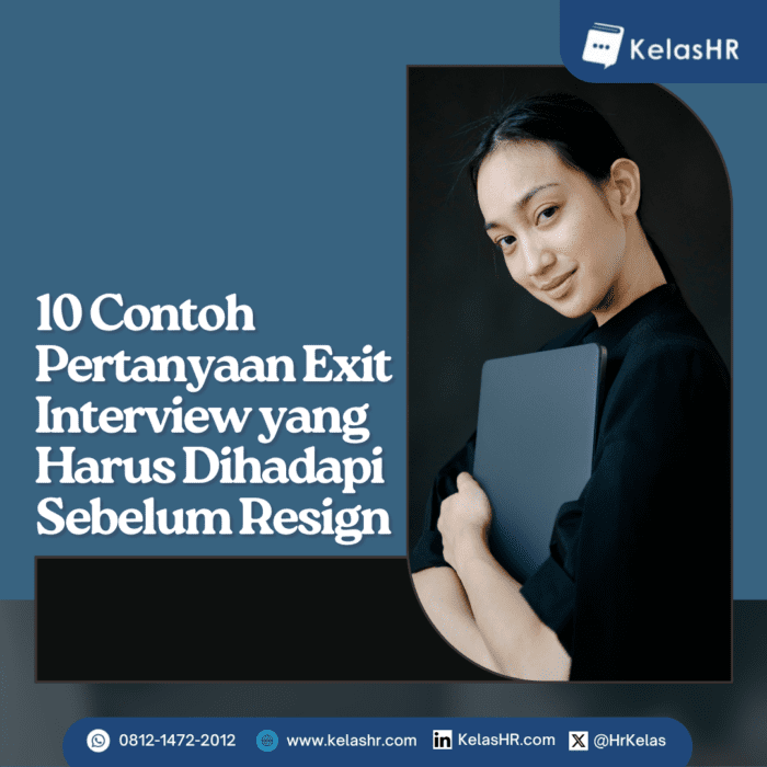 10 Contoh Pertanyaan Exit Interview yang Harus Dihadapi Sebelum Resign ...