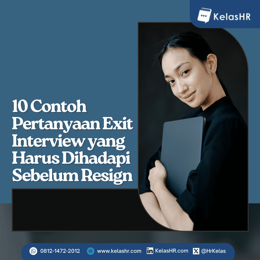 10 Contoh Pertanyaan Exit Interview yang Harus Dihadapi Sebelum Resign ...