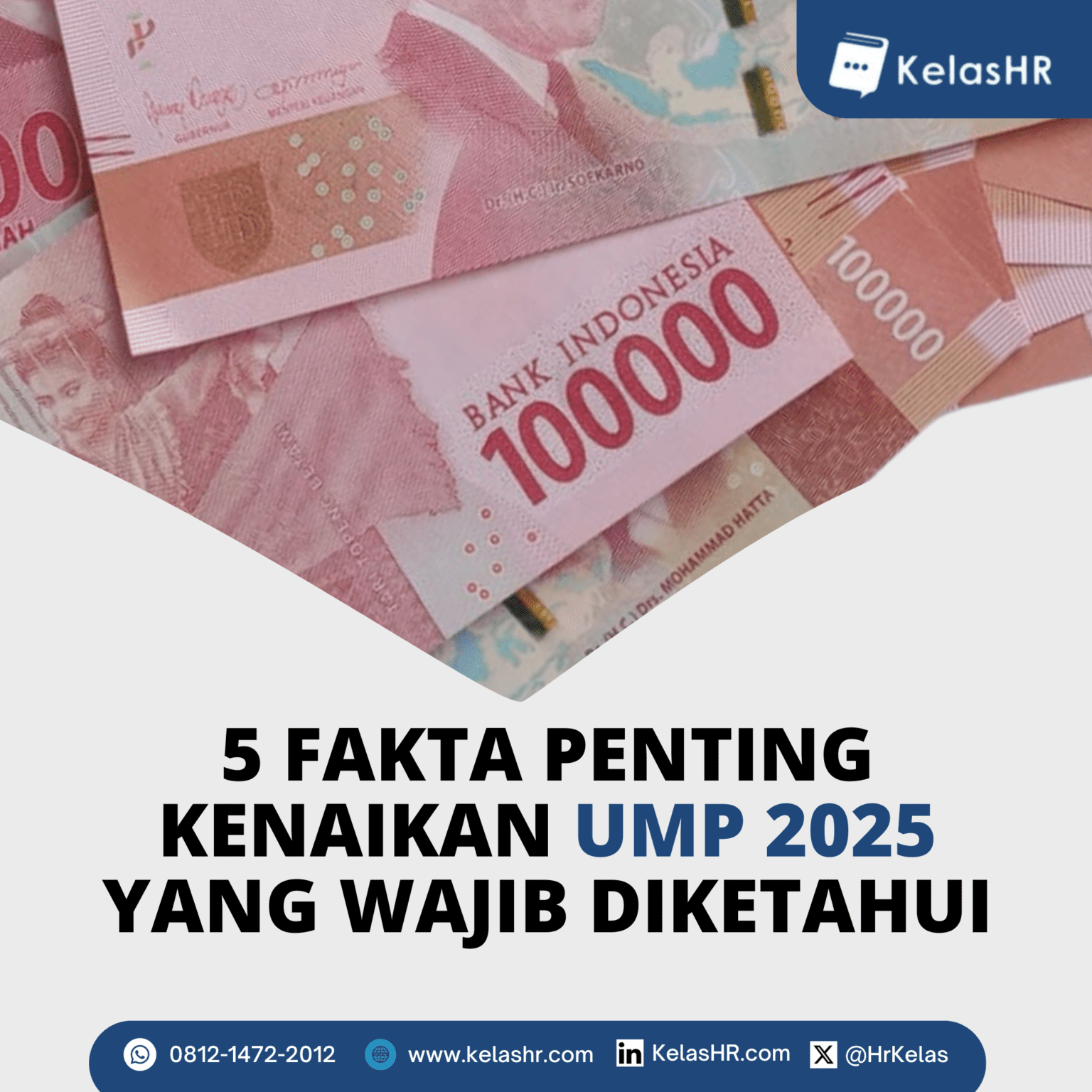 5 Fakta Penting Kenaikan UMP 2025 yang Wajib Diketahui – Kelas HR